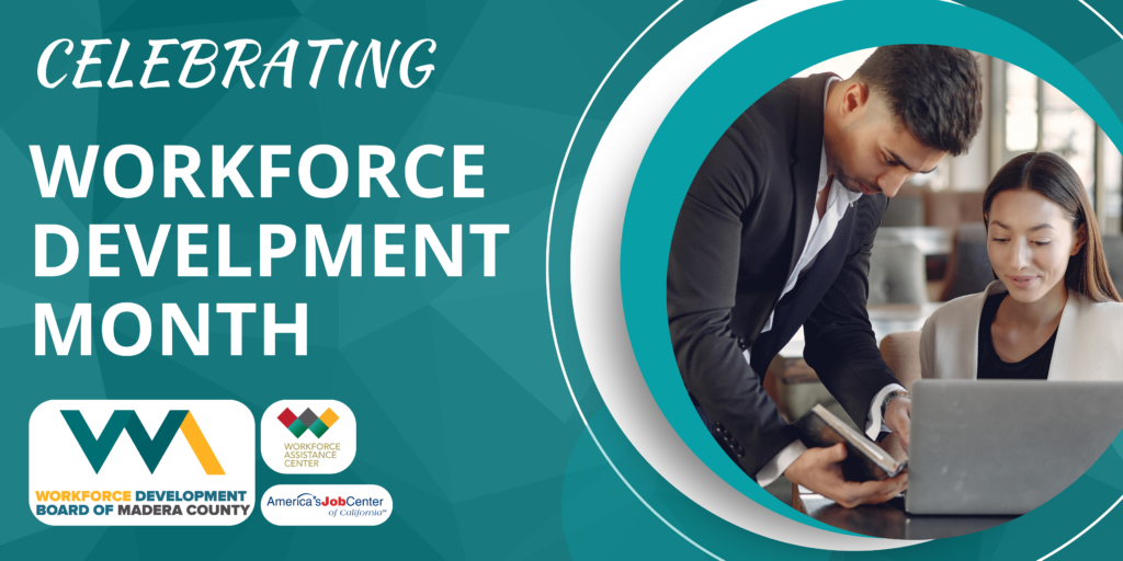 Banner Workforce Development Month | Madera County Workforce Assistance ...